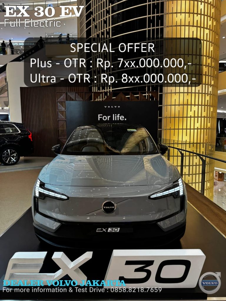 New Volvo EX30 BEV 2025 ( Full Electric ) - Volvo Cars Indonesia